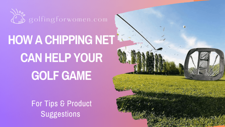 How A Chipping Net Can Help Your Golf Game